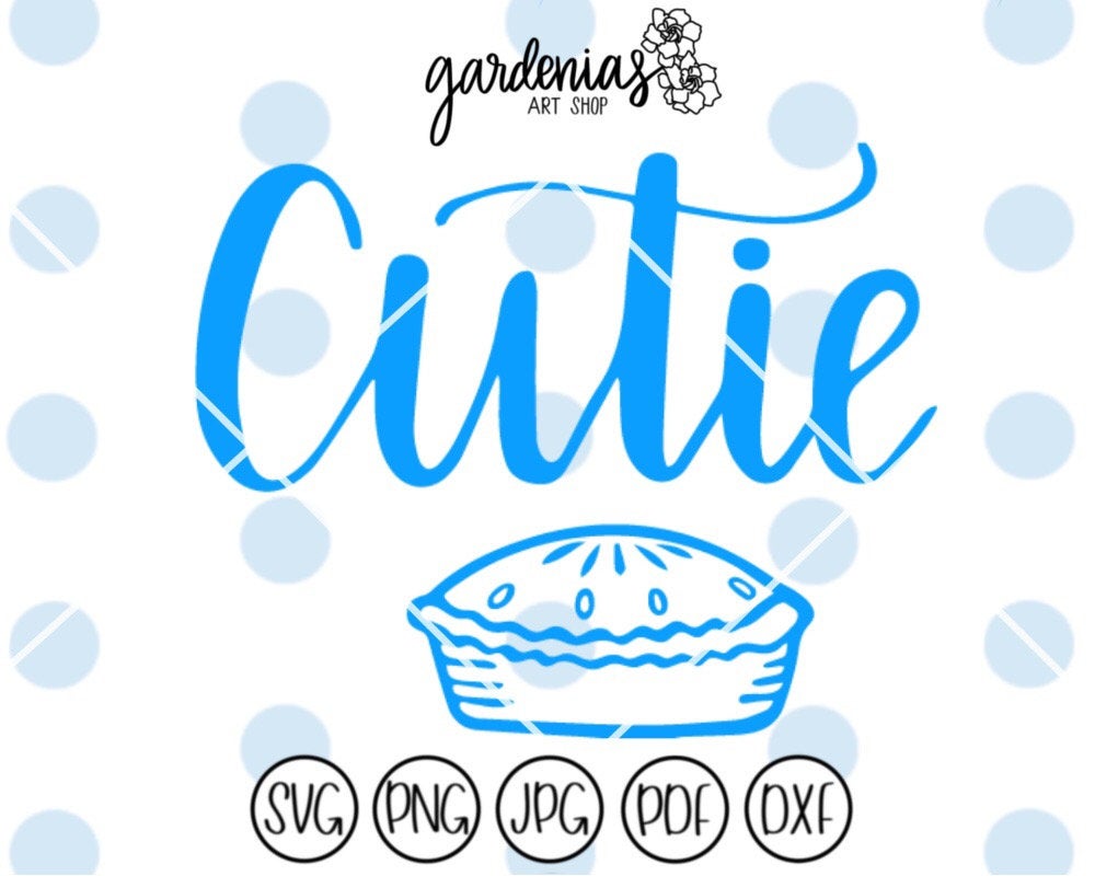 Cutie Pie SVG Cut File – Gardenias Art Shop
